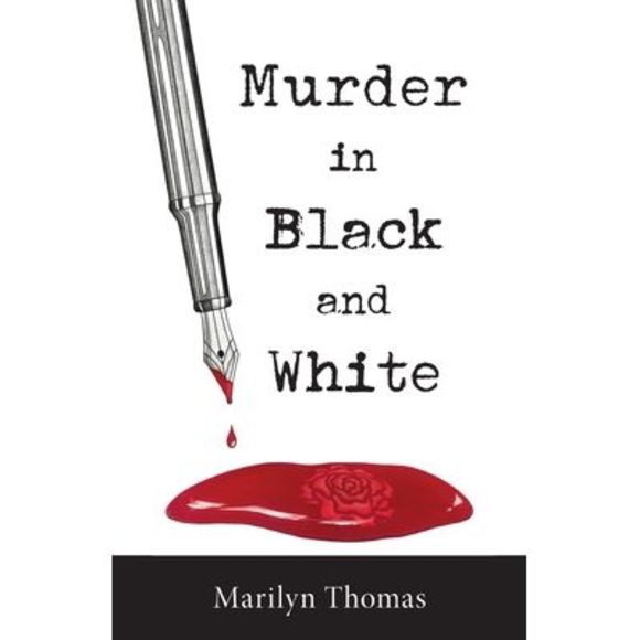 Marilyn Thomas | Other | Murder In Black And White Marilyn Thomas ...